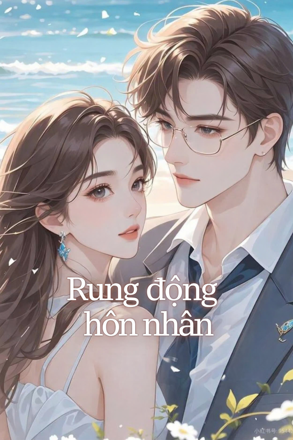 Rung Động Hôn Nhân Truyện Ngôn Tình Full - Truyện Hay Nhất